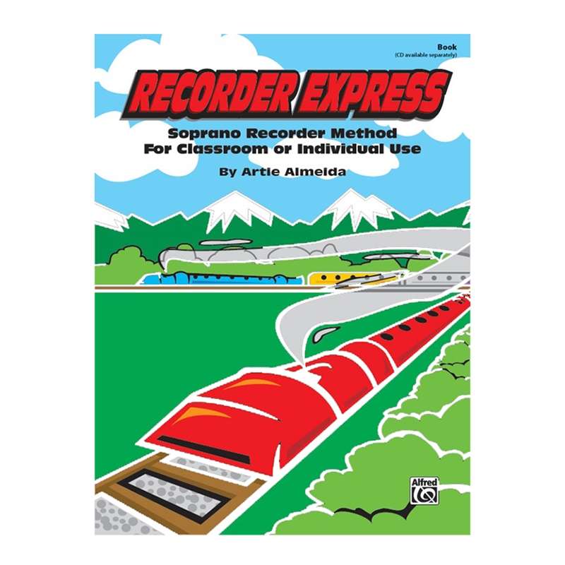 Strait Music - Alfred Recorder Express: For Individual & Classroom Use